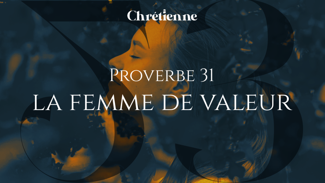 La femme de valeur - "Podcast Chrétienne"
